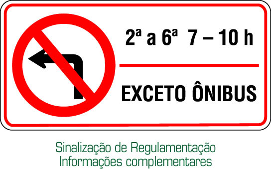 Sinalização de Regulamentação Informações complementares | Placas de ...