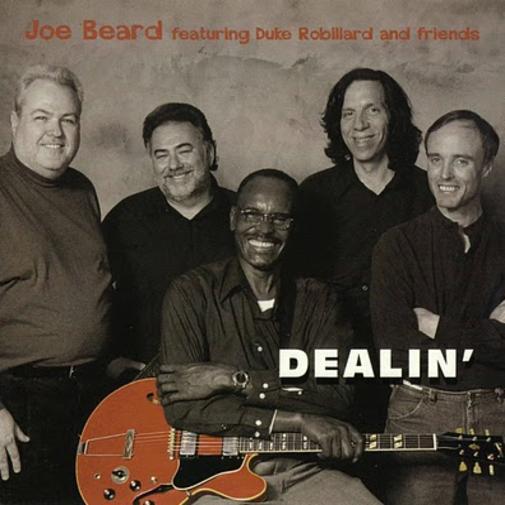 El Rincon del Rock and Blues: Duke Robillard & Joe Beard - Dealin` (2001)