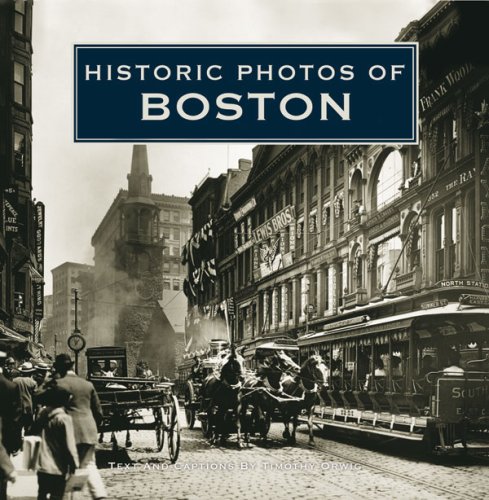 And This Is Good Old Boston: Book Club: Historic Photos of Boston