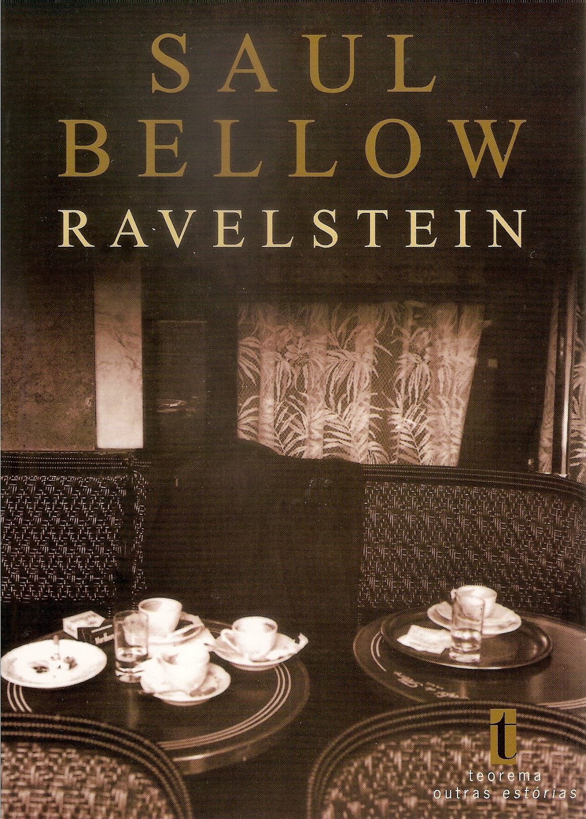 ROL DE LEITURAS e outras coisas mais...: "Ravelstein" - Saul Bellow