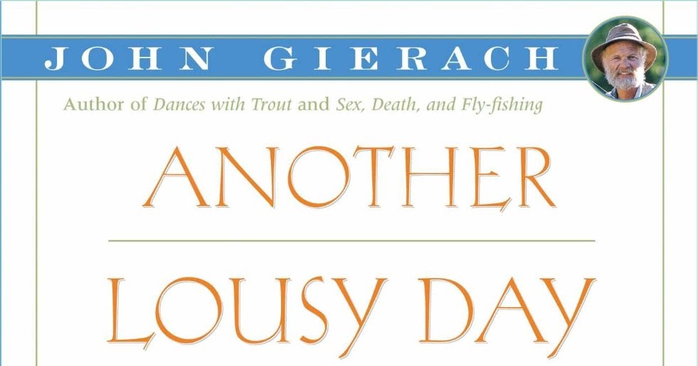 Kidder Fishing: Book Review: Another Lousy Day in Paradise