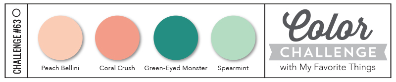 Scrapendipity: My Favorite Things, Color Challenge #63