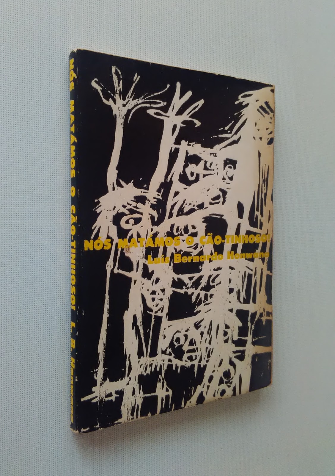 letras & companhia : Nós Matámos o Cão Tinhoso / Luis Bernardo Honwana ...