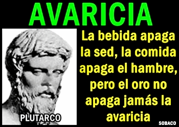 Codicia, avaricia, desmotivaciones y frases | Sobaco Global