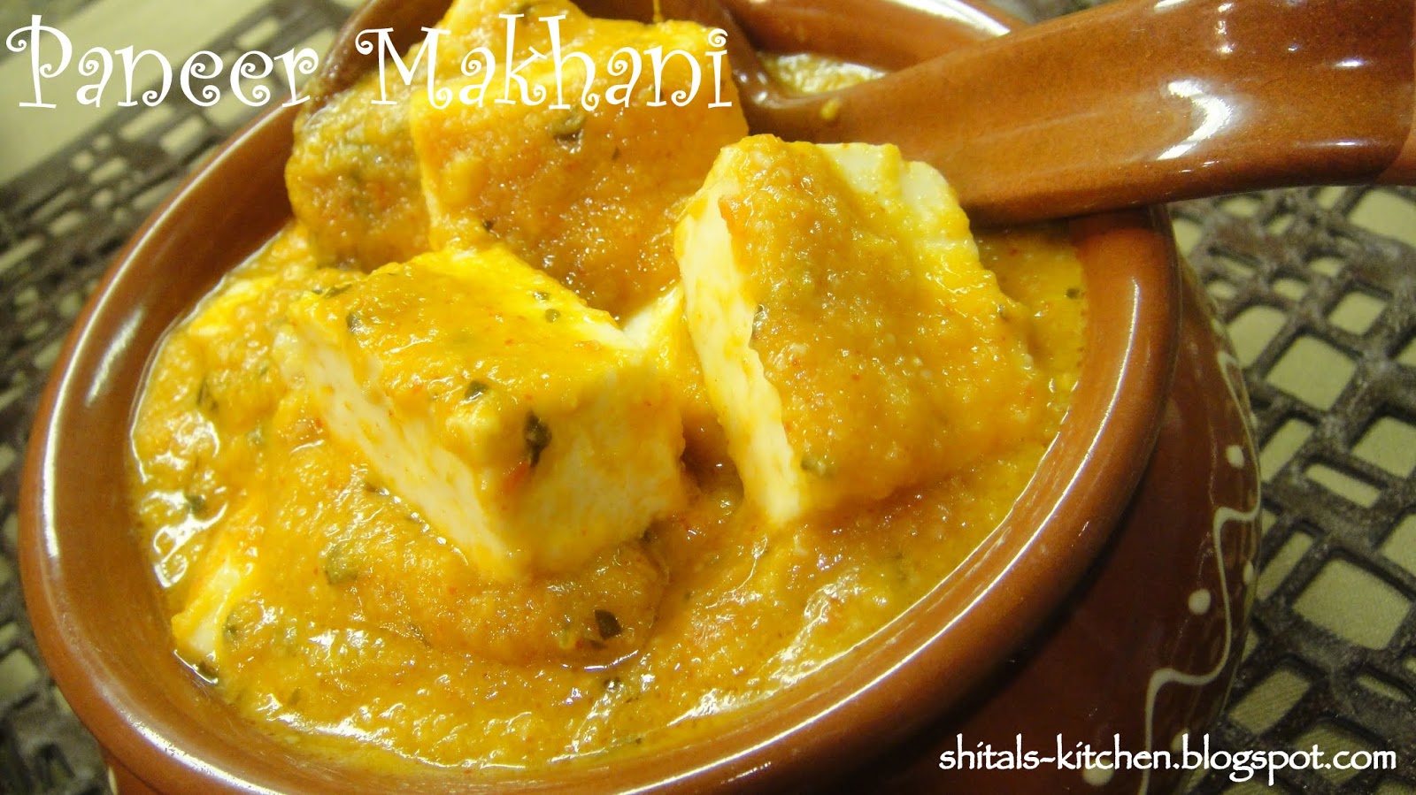Shital's-Kitchen: Paneer Makhani