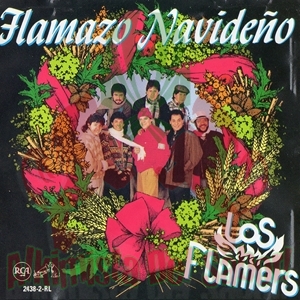 El Catálogo Grupero Del Alkimista y Sus Amigos!: LOS FLAMER'S - FLAMAZO ...
