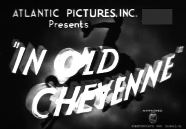 *: In Old Cheyenne - Stuart Paton - 1931