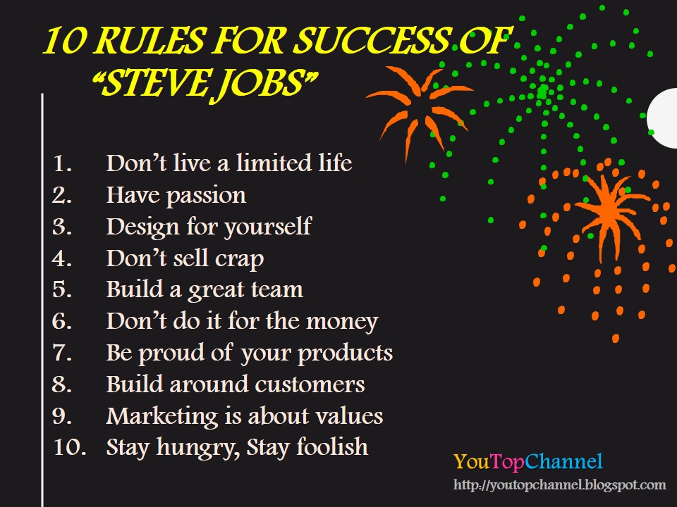 HOT NEWS ពត៌មានទាន់ចិត្ត: 10 Rules For Success of STEVE JOBS