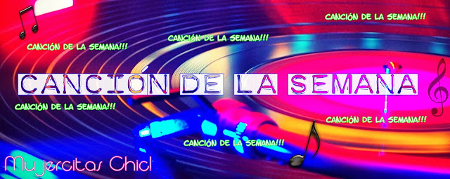 Mujercitas Chic!: Canción de la Semana!!