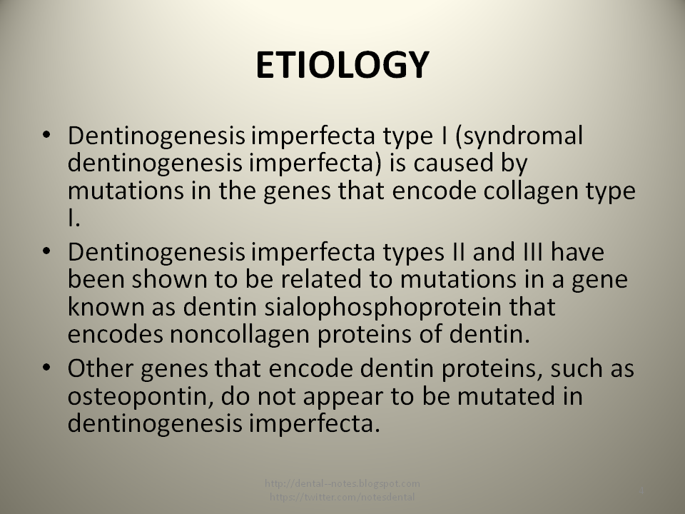 Dental Notes: Dentinogenesis Imperfecta NOTES