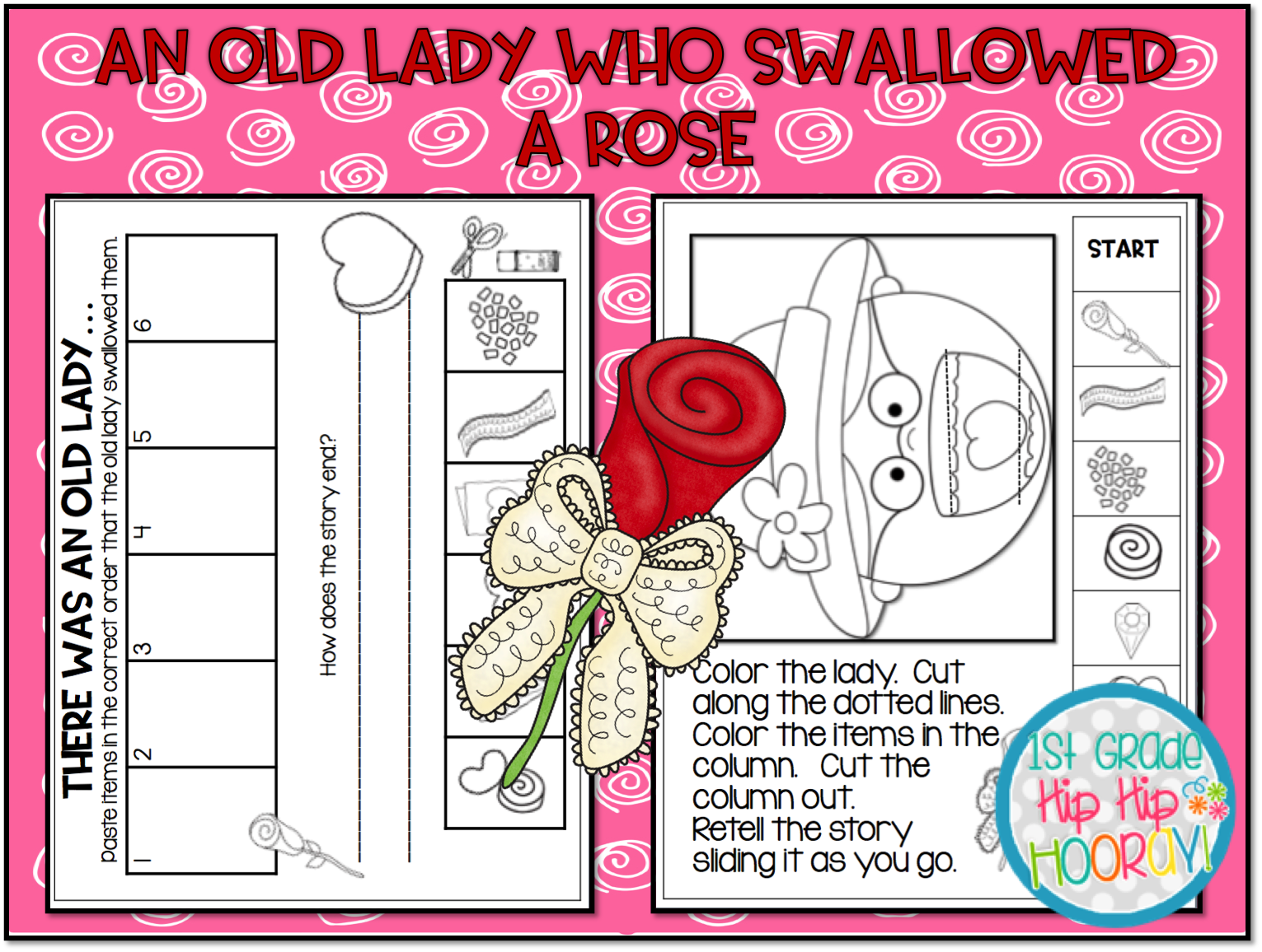 1st Grade Hip Hip Hooray!: Old Lady Who Swallowed a Rose