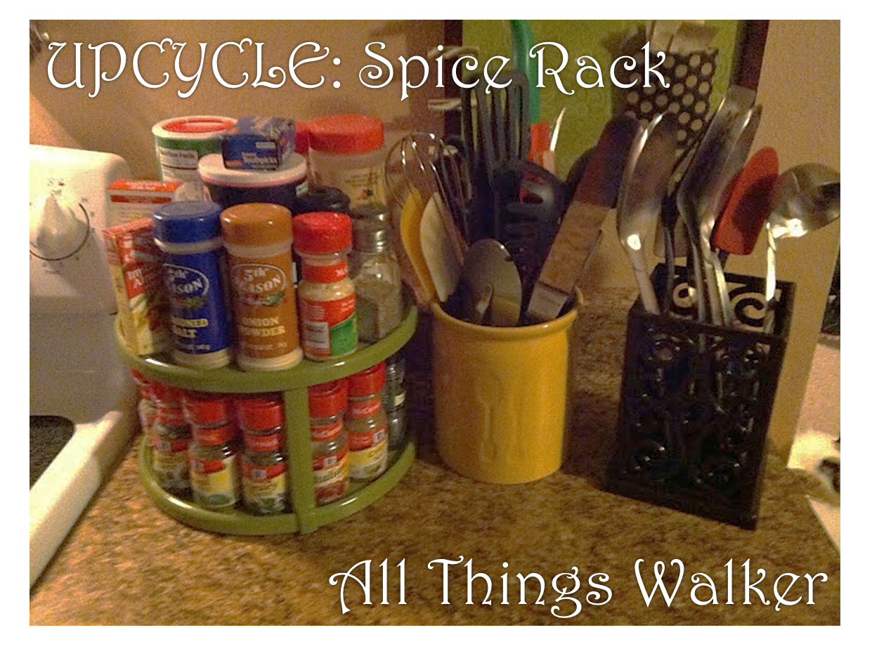 All Things Walker: Upcycle: Spices Holder