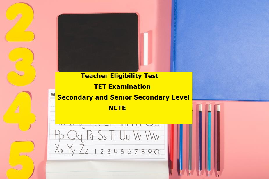 TET Examination Pattern || Secondary and Senior Secondary Level ...