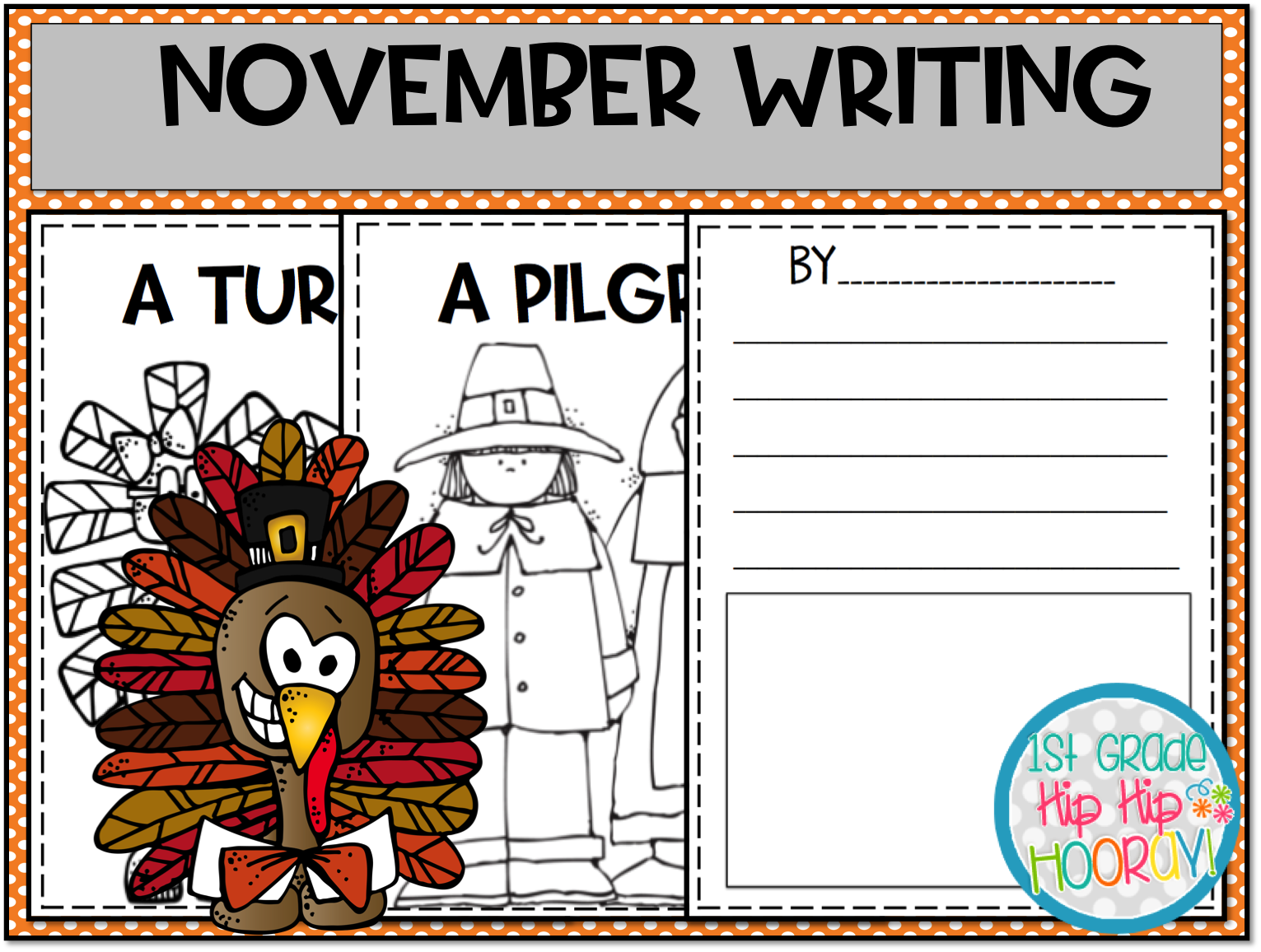 1st Grade Hip Hip Hooray!: November Writing and Craft
