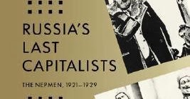 The Spirit of the Gothic: Soviet Economic and Social Life Under NEP