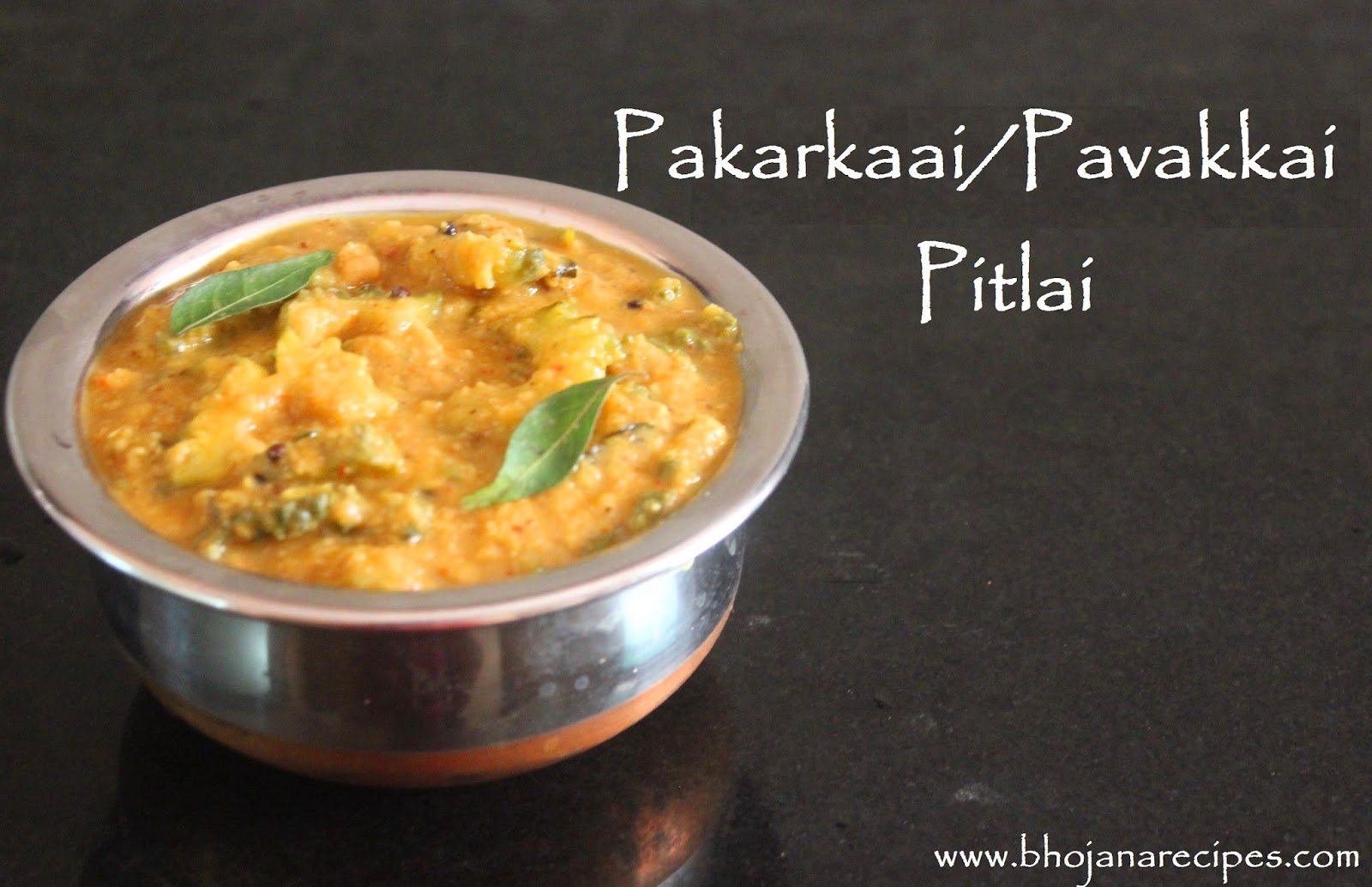 Pakarkai Pitlai - Bhojana Recipes