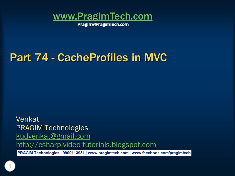 Sql server, .net and c# video tutorial: Part 74 – Cache Profiles in MVC