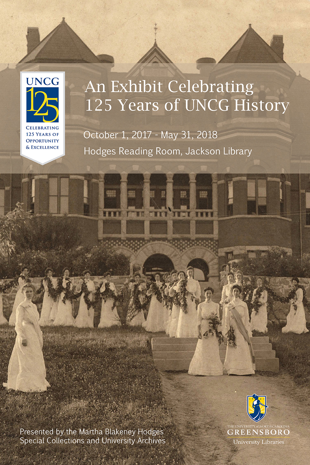 Celebrating 125 Years of Opportunity and Excellence: An Exhibit of UNCG ...