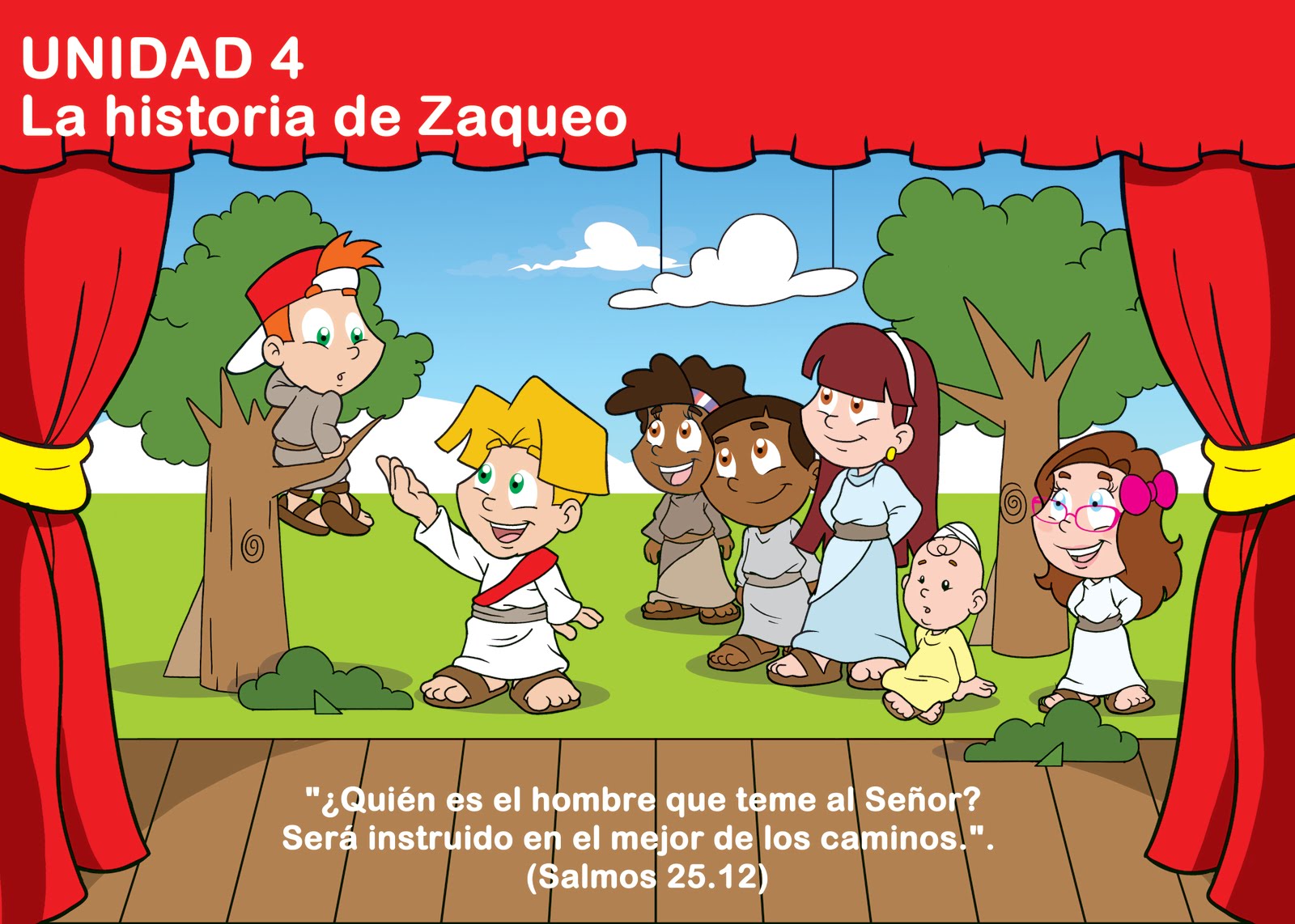Unidad 4: La historia de Zaqueo ~ Escuelita Biblica Infantil