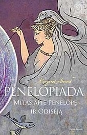 Margaret Atwood "Penelopiada", arba Kas vyko iš tikrųjų?
