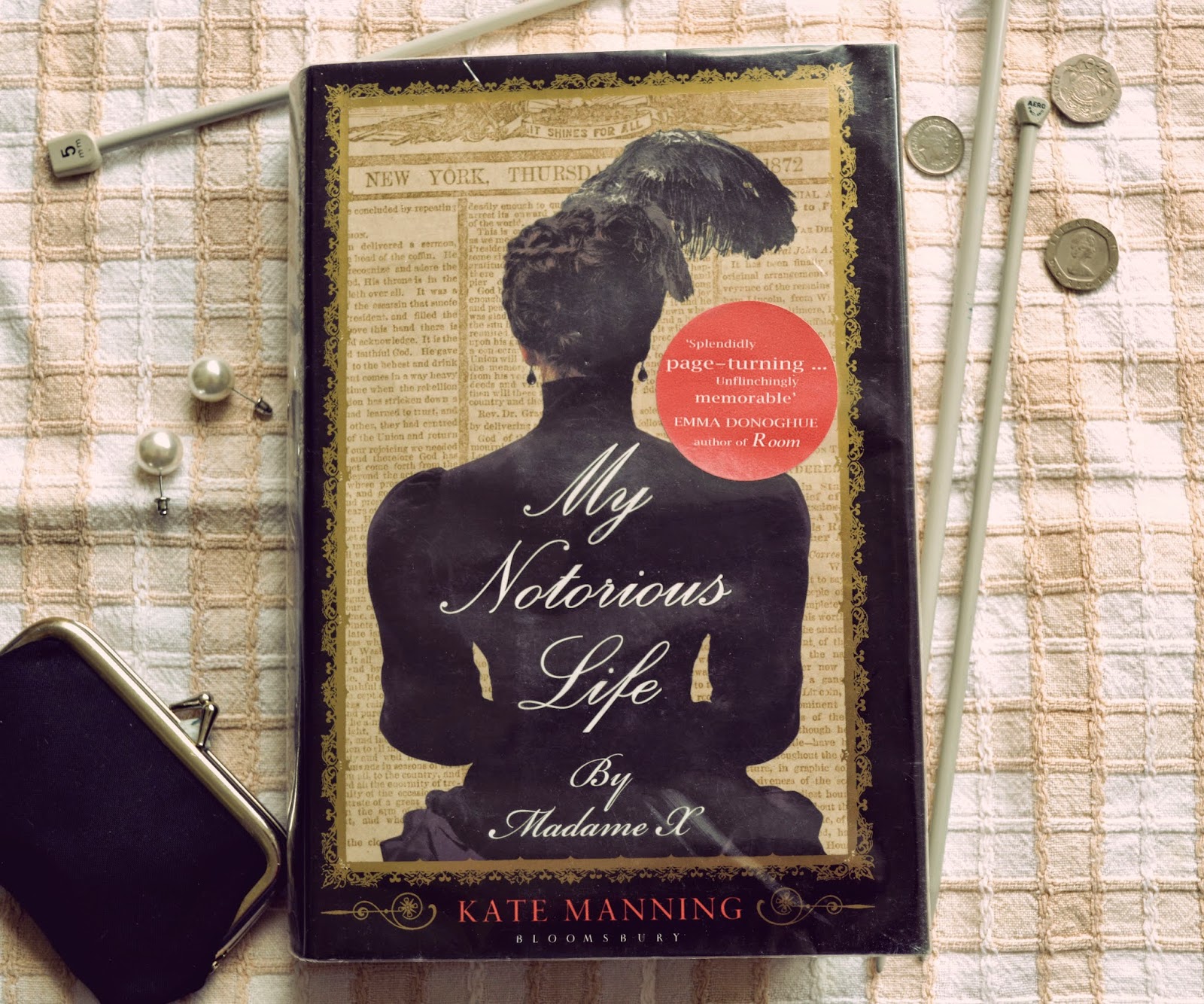 Book&aCuppa: Kate Manning, My Notorious Life by Madame X