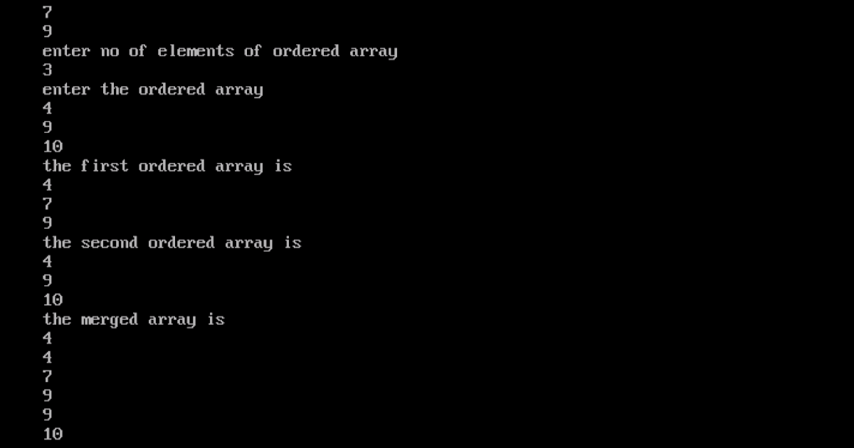 Given Two Ordered Arrays Of Integers Write A Program To Merge The Two Arrays To Get An Ordered