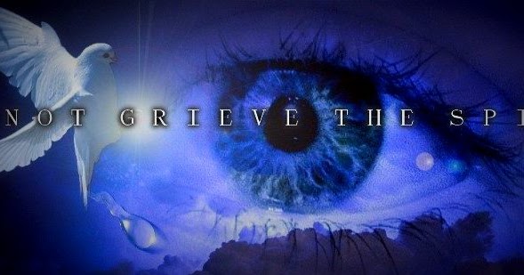 Witness And Testimony: “Grieve Not The Holy Spirit.”