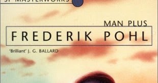 Smorgasbook: Man Plus by Frederik Pohl