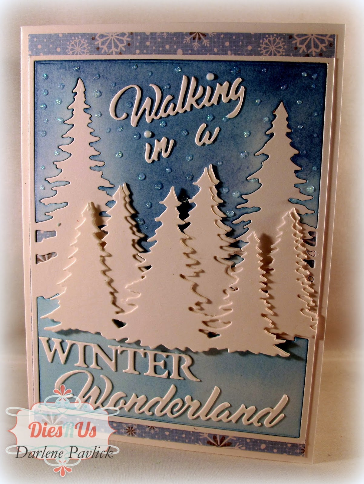 DAR'S CRAFTY CREATIONS: Walking in a Winter Wonderland