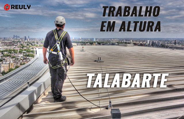 Reuly Epi Goiânia: TRABALHO EM ALTURA - TALABARTE