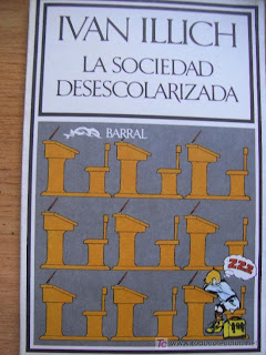 Didáctica simpática: La sociedad desescolarizada de Ivan Illich