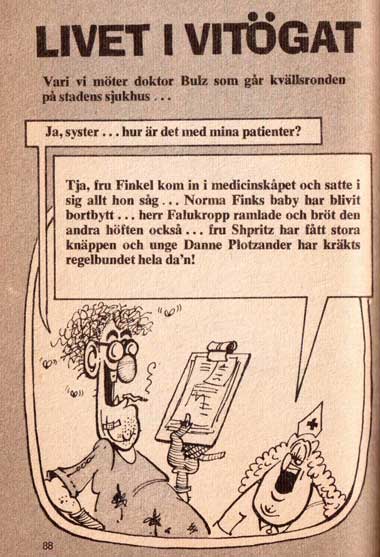 Calle Rockbäcks BLOGG: Falska läkare-sjuk humor blir frisk