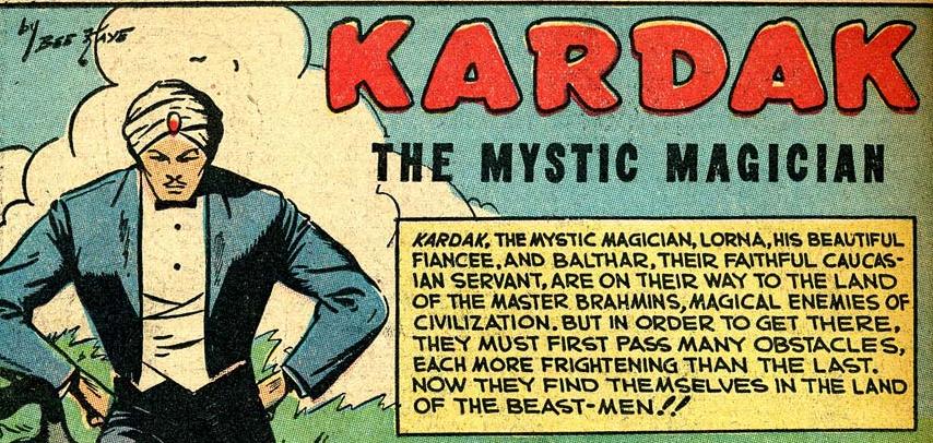 Mystery Men of the Golden Age: Kardak the Mystic Magician