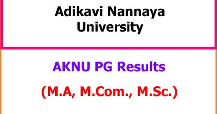 AKNU PG Examination Results 2023 - MA MCom MSc MBA - EdNewz.in
