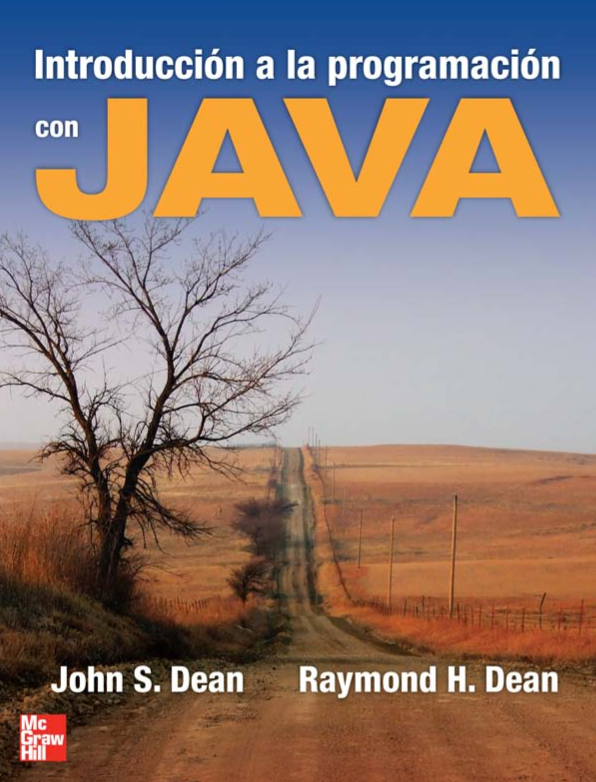 Introducción a la programación con java John S. Dean pdf - Libros de ... Introducción a la programación con java John S. Dean pdf - Libros de ...
