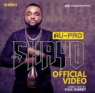 New video: Au-Pro - Shayo