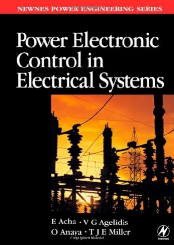 ELECTRICAL ENGINEERNG BOOKS: Power_Electronic_Control_in_Electrical_Systems