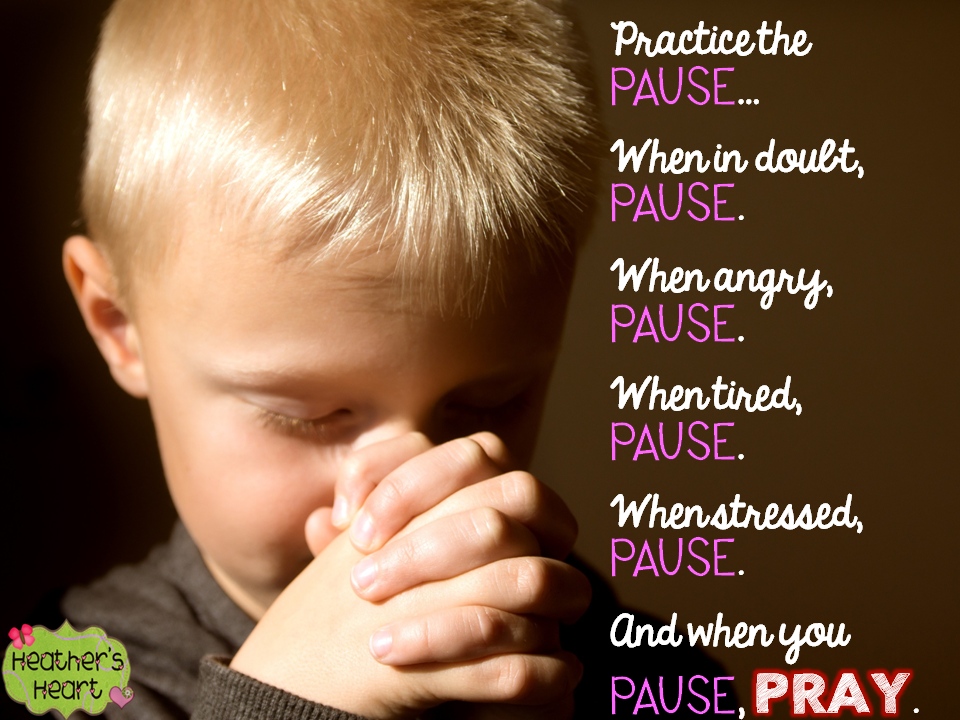Heather's Heart: Sunday's Heart Start: Pause and Pray