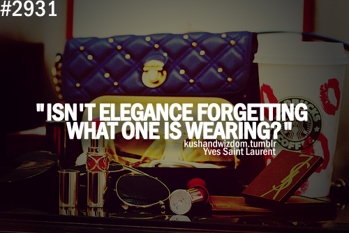 Ζαχαρωτό: Quotes! Yves Saint Laurent