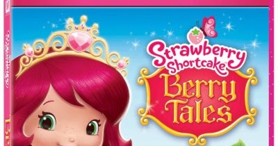 Stacy Talks & Reviews: Strawberry Shortcake: Berry Tales DVD #BerryTales