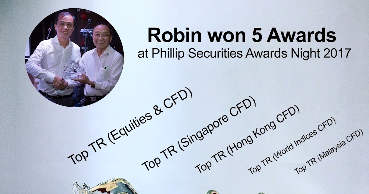 Robin Ho Smartrade: Robin Won 5 Awards at Phillip Securities Awards ...