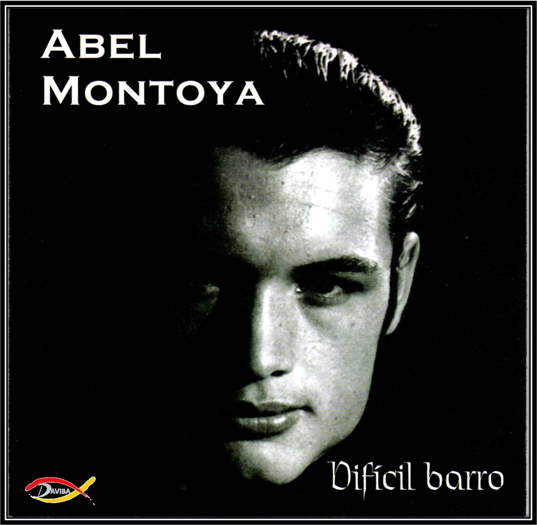 Musica para el Recuerdo: ABEL MONTOYA - Dificil barro - 2000