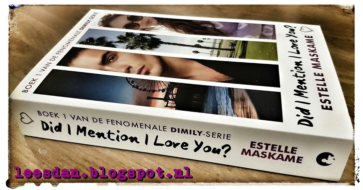 Lees dan!: Did I Mention I Love You (DIMILY #1) - Estelle Maskame