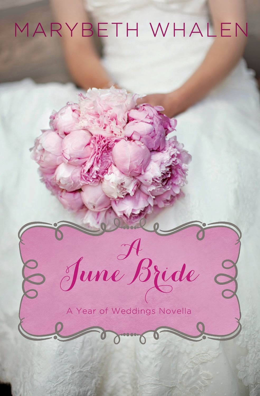A June Bride by Marybeth Whalen ~ A Contemporary Fiction Review