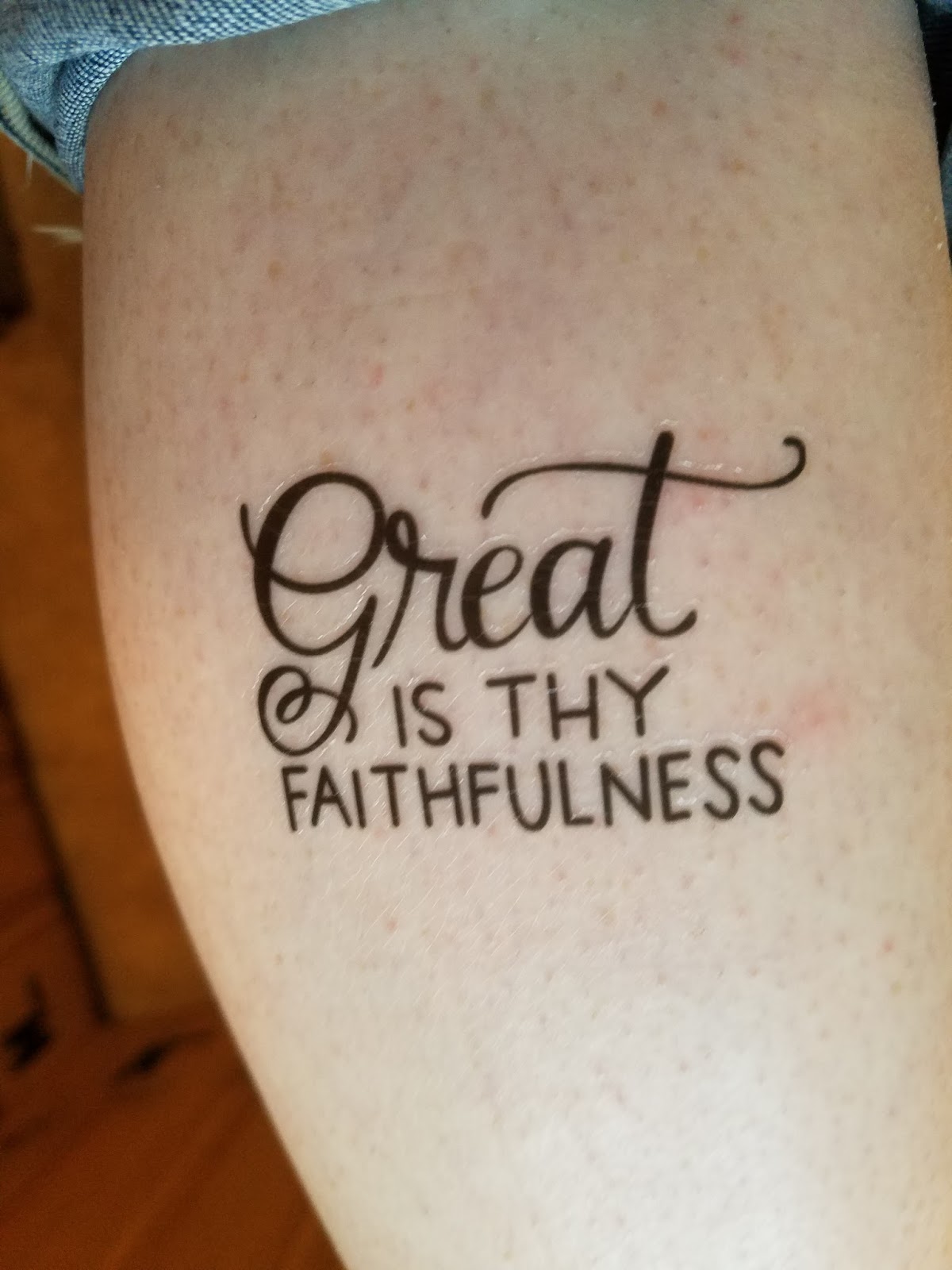 Great Is Thy Faithfulness Tattoo