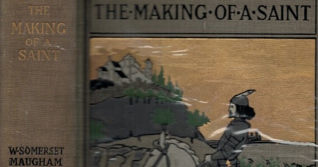 The Making of a Saint 1898 L. C. Page