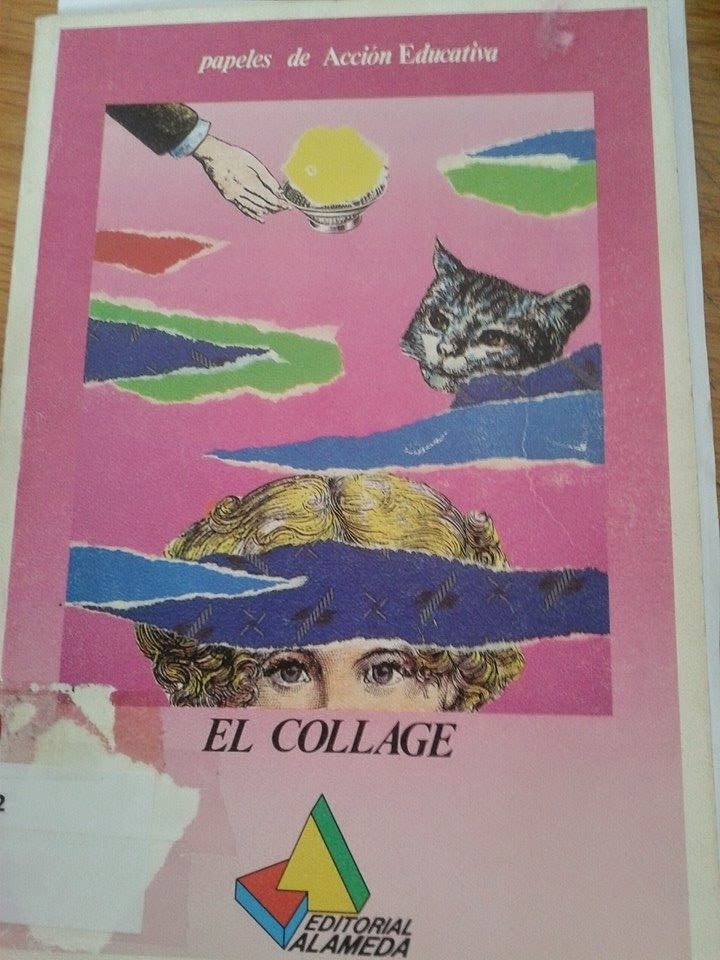 El mundo del Collage : EL COLLAGE EN LA ESCUELA -Libro de referencia-
