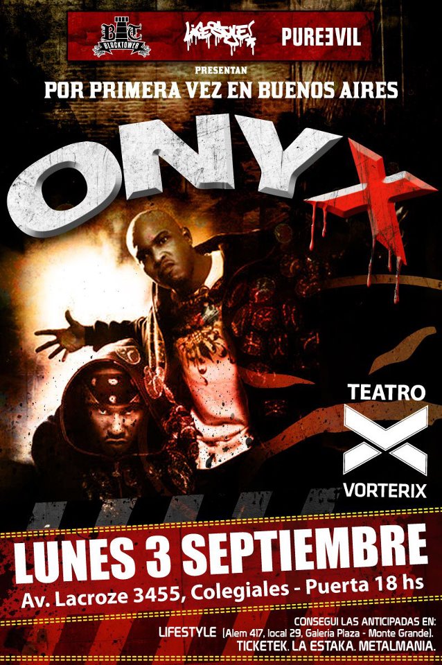 HIP HOP EN TU IDIOMA: ONYX POR PRIMERA VEZ EN BUENOS AIRES - ARGENTINA
