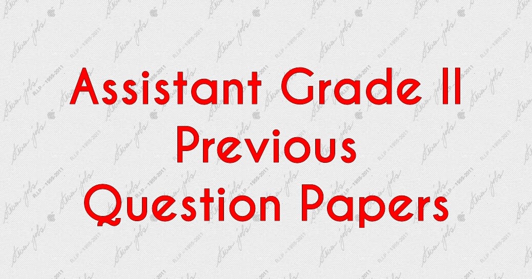 Assistant Grade II Previous solved Question papers - PSC SUCCESS POINT