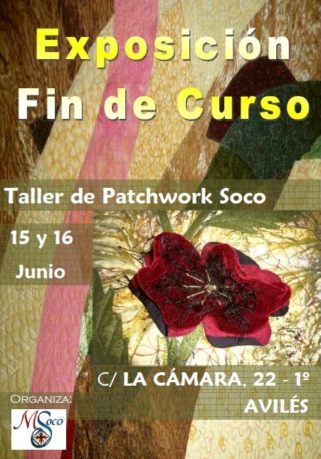 Patchwork Soco: V Exposición Fin de Curso 2013 - Taller de Patchwork Soco